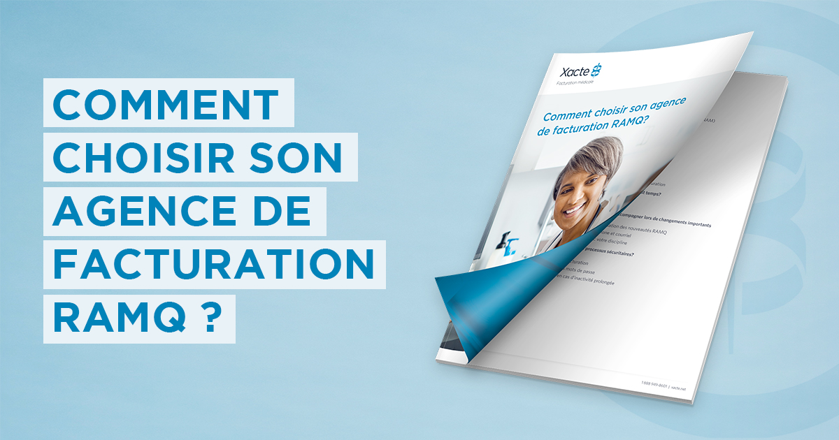 Comment choisir son agence de facturation RAMQ?