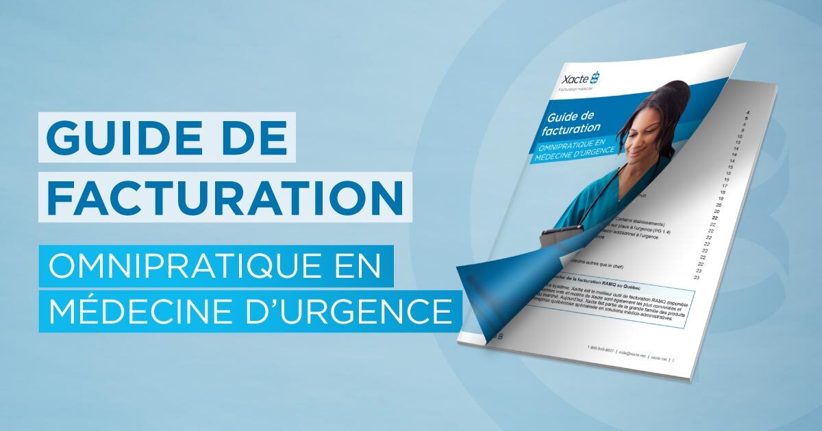 Guide de facturation pour omnipraticien en médecine d'urgence | Xacte